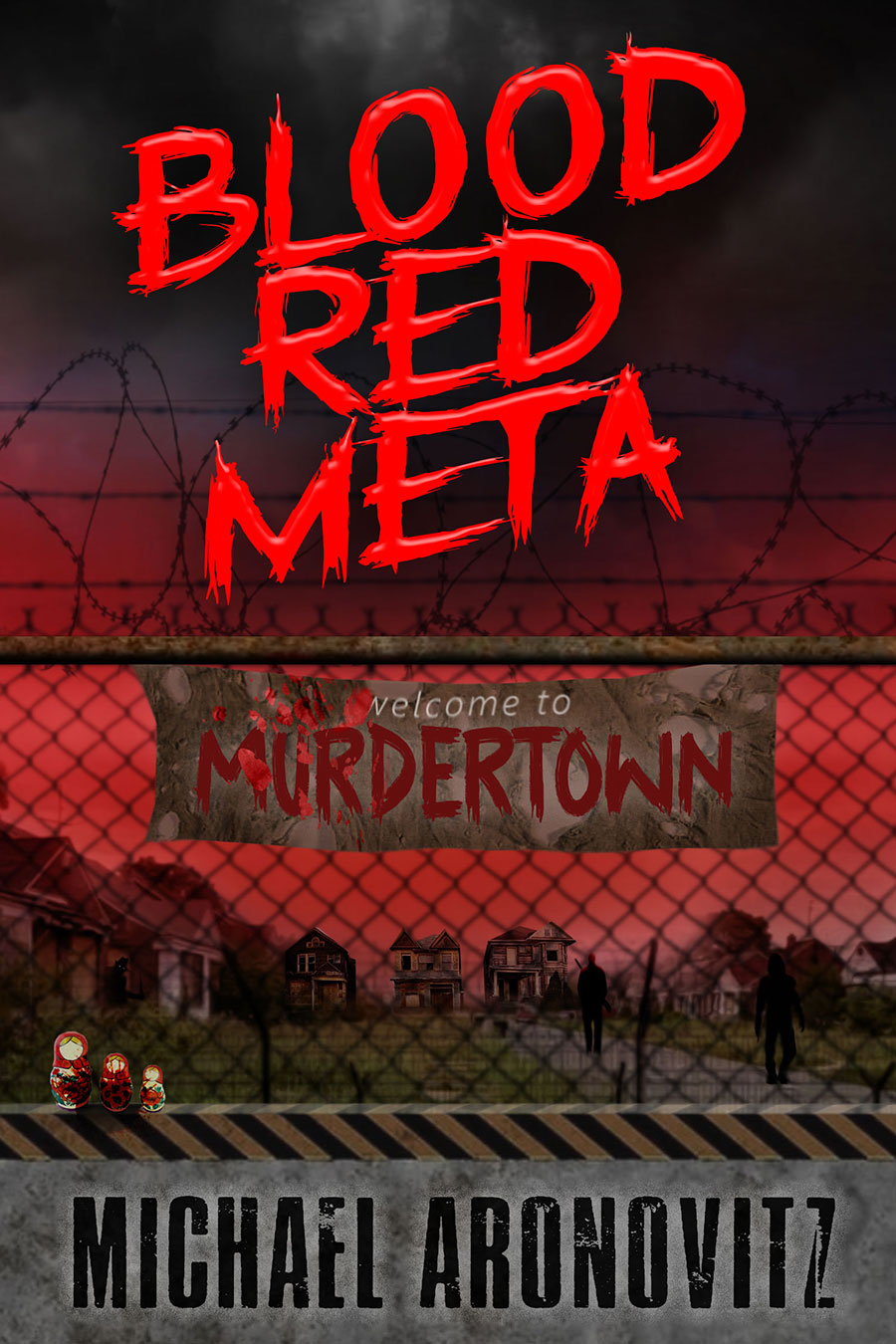 Blood Red Meta by Michael Aronovitz – Weird House Press, LLC