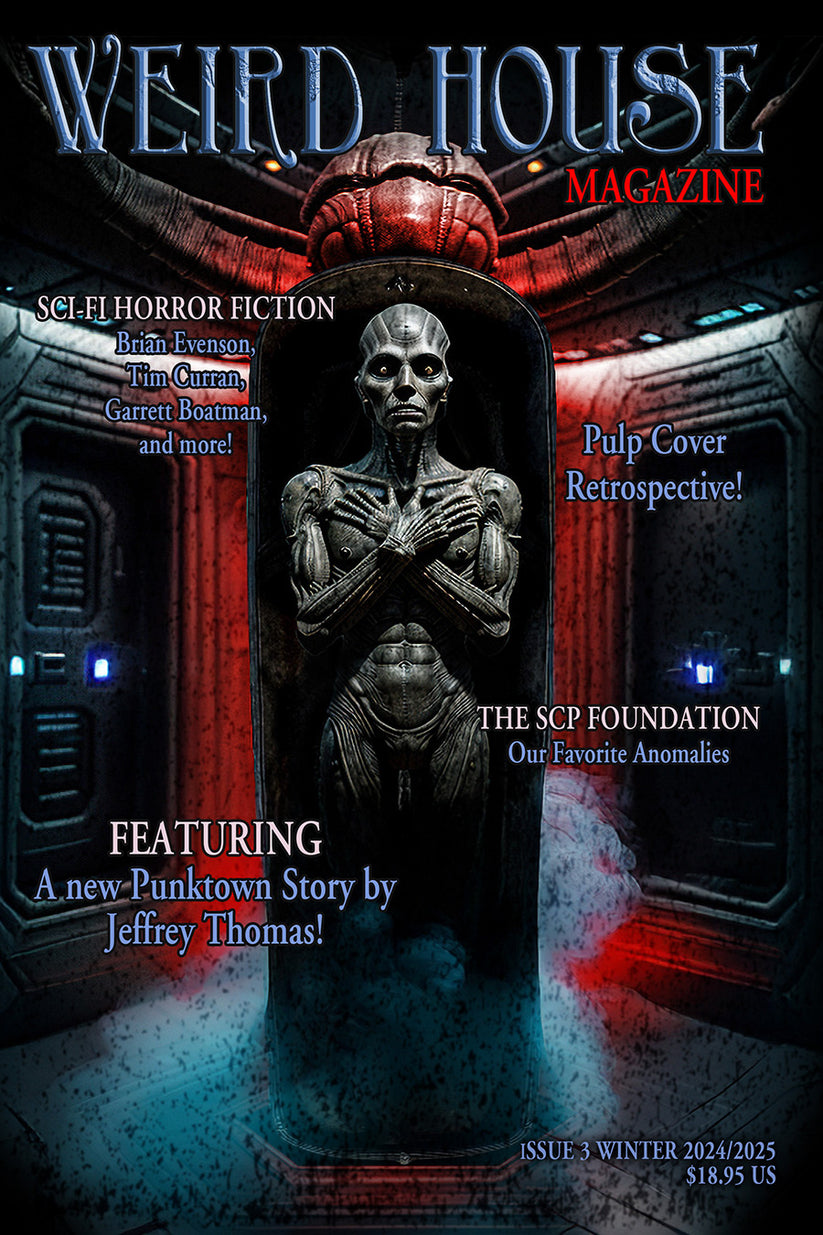 Weird House Magazine Issue #3 – Weird House Press, LLC